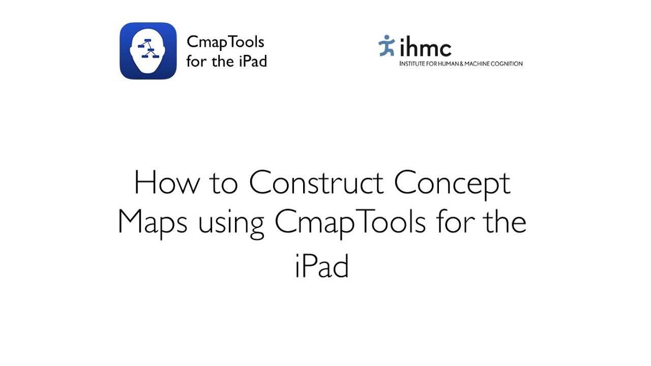 CmapTools for iPad: How to Construct a Concept Map