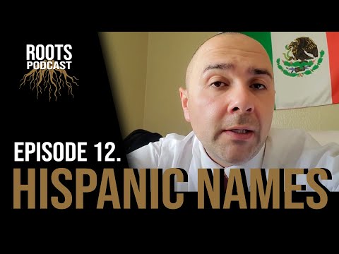 Hispanic Surnames: History and Genealogy
