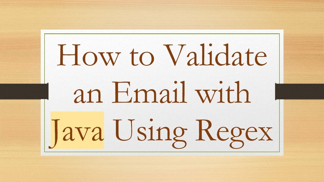 How to Validate an Email with Java Using Regex