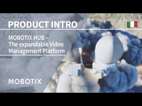 [IT] MOBOTIX HUB – The expandable Video Management Platform