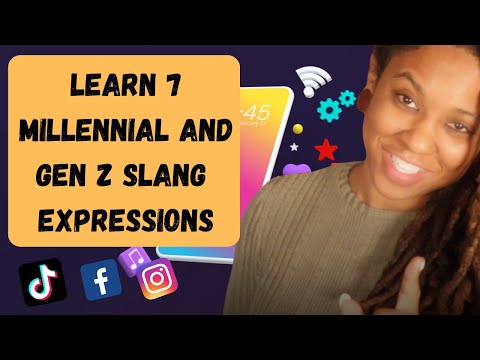 Learn 7 Millennial and Gen Z American Slang Expressions!