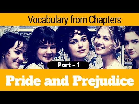 | Pride and Prejudice | Vocabulary Part 1 | Words Meaning and Examples |