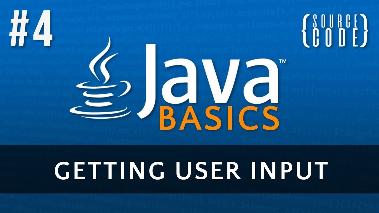 Java Programming Tutorial - Getting User Input - Episode 4