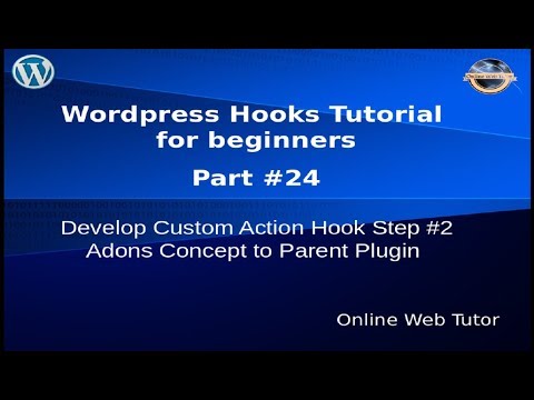 Learn Wordpress Hooks Tutorial for beginners from scratch 24 Develop Custom Action Hook Steps 2 ...