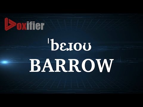 How to Pronunce Barrow in English - Voxifier.com