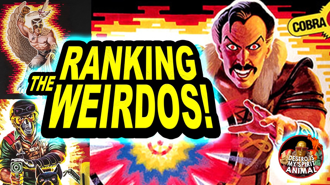 Ranking the WEIRDOS of GI Joe & Cobra!