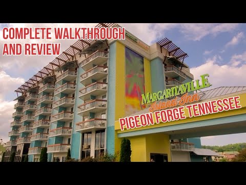 Margaritaville Island Inn Complete Walkthrough and Review Pigeon Forge Tennessee