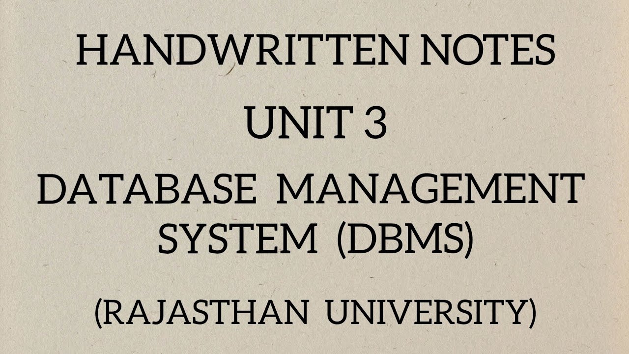 UNIT - 3 NOTES (PDF) | DBMS | BCA PART 2 | 2023-25 | RAJASTHAN UNIVERSITY