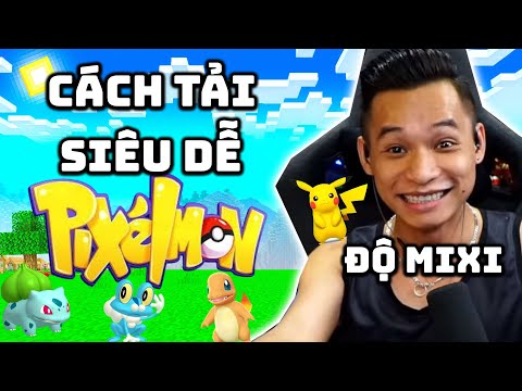 Cách Tải Pixelmon Giống Độ Mixi Đơn Giản Nhất - Hướng Dẫn Chơi Và Công Thức Chế Tạo