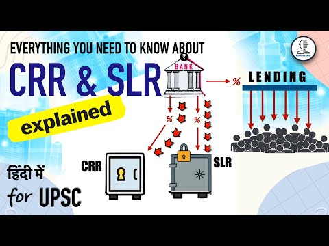CRR and SLR | Cash Reserve Ratio & Statutory Liquidity Ratio | | Indian Economy for UPSC