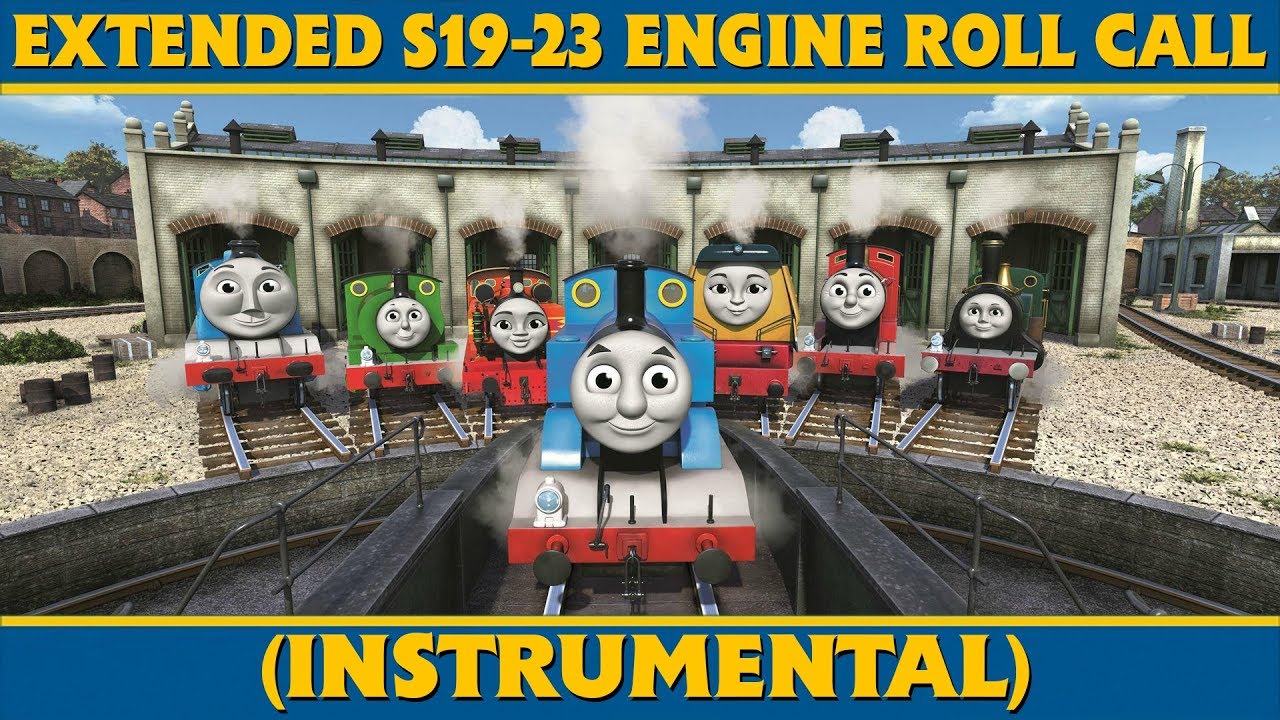 Engine Roll Call - (HD) [Extended Version] [S19-23] - (Instrumental)