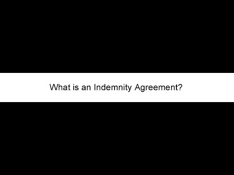 What is an Indemnity Agreement?