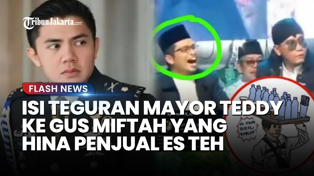 Terkuak Isi Teguran Mayor Teddy ke Gus Miftah yang Hina Penjual Es Teh, Prabowo Titip Pesan Ini ...