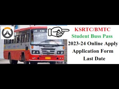 KSRTC/BMTC Student Buss Pass Online Apply 2023 - Online Application Form