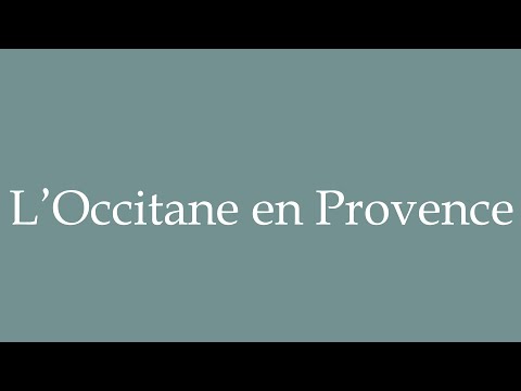 How to Pronounce ''L'Occitane en Provence'' Correctly in French