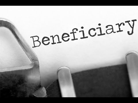 What is a Beneficiary?