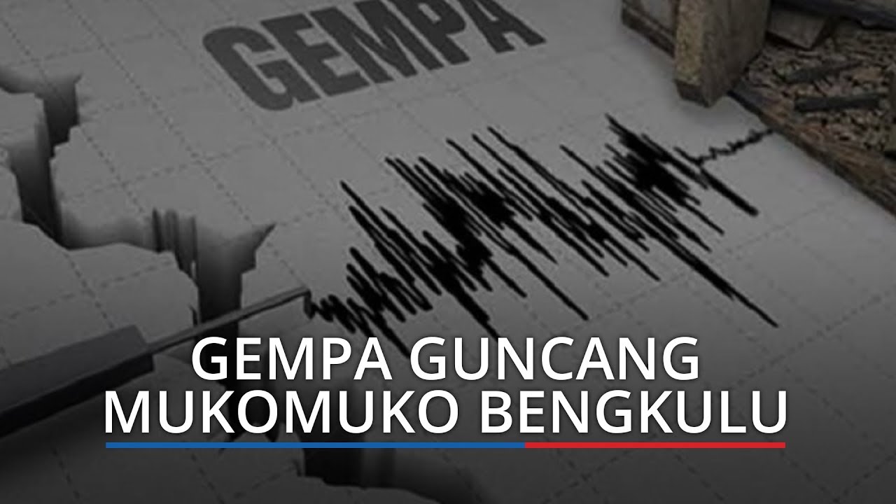 BREAKING NEWS: Gempa Bumi Magnitudo 5,7 Guncang Mukomuko Bengkulu, Getaran Terasa hingga Padang ...