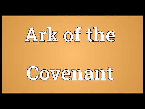 Ark of the Covenant Meaning