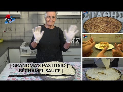 Grandma's Pastitsio Original Recipe | Béchamel sauce | #DoStathi