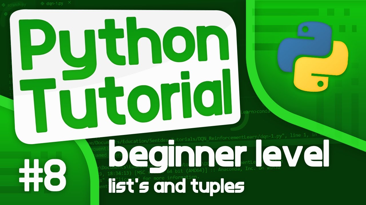 Python Programming Tutorial #8 - Lists and Tuples