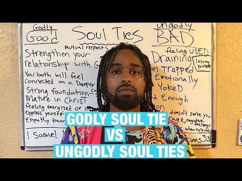 Godly Soul Ties Vs Ungodly Soul Ties