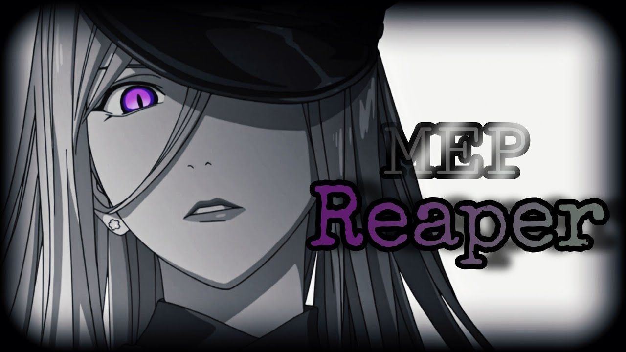 Anime Girls ~MEP~ / Reaper