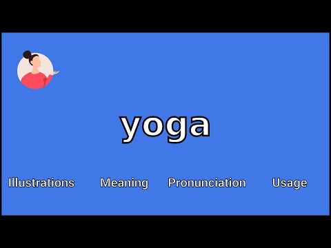 YOGA - Meaning and Pronunciation