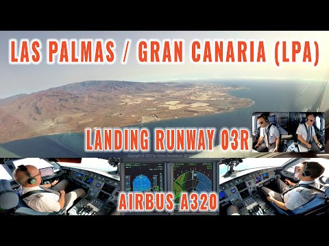 LAS PALMAS / GRAN CANARIA (LPA) | Visual approach from the cockpit | Airbus A320 | Runway 03R