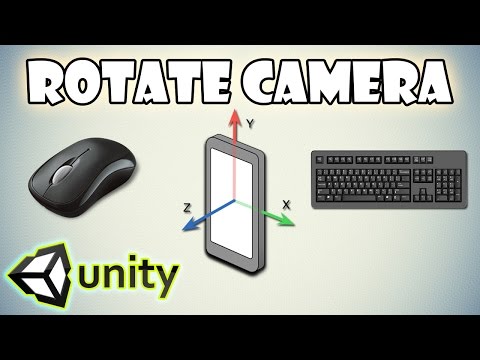 Learn Rotate Camera with Mouse Keyboard Keys and Accelerometer with Single Script in Unity 3D ...