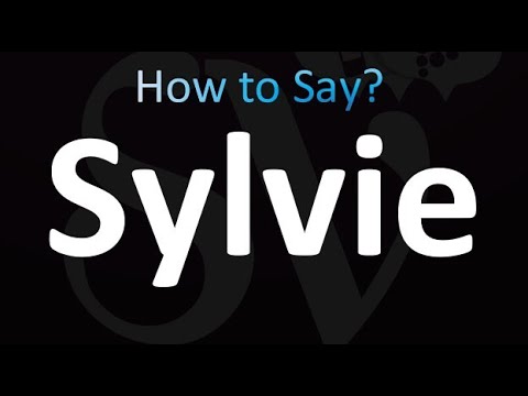 How to Pronounce Sylvie (Correctly!)