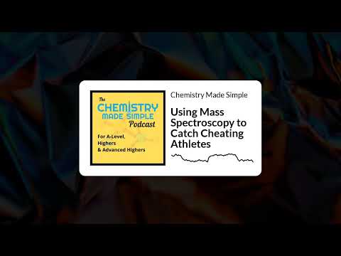 Using Mass Spectroscopy to Catch Cheating Athletes
