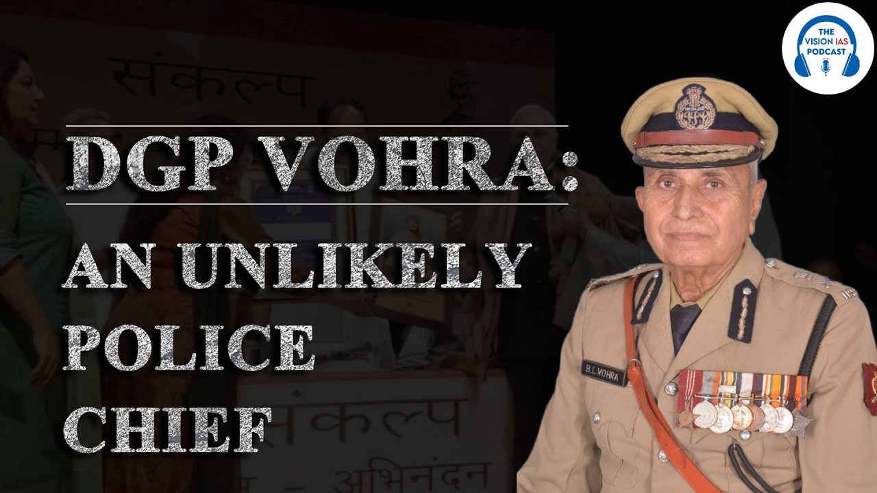 Exploring the Life and Insights of Retired IPS Officer Shri B.L. Vohra ...