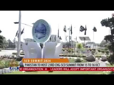 Pakistan to host 23rd CHG-SCO summit from 15th to 16th Oct