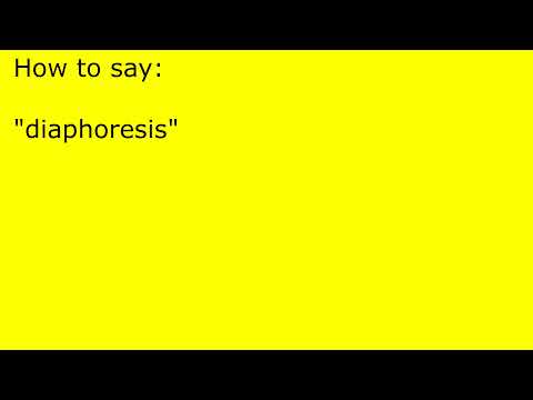 How to pronounce diaphoresis