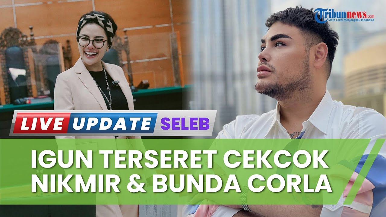 Seret Ivan Gunawan, Nikita Mirzani Adu Mulut & Minta Bunda Corla Kembalikan Uangnya: Gue Tunggu ...