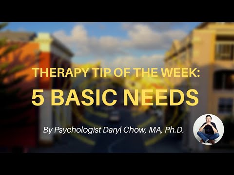 Therapy Tip of the Week #1: 5 Basic Needs