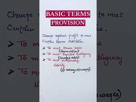 What is provision | Basic accounting terms | class 11 accounting