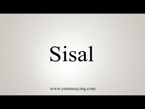 How To Say Sisal