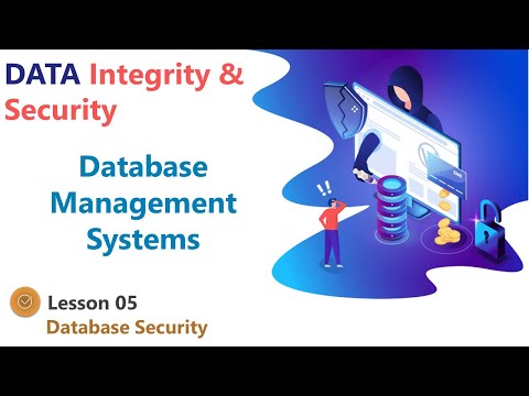 Database Management Systems - Data Integrity and Security - Database Security