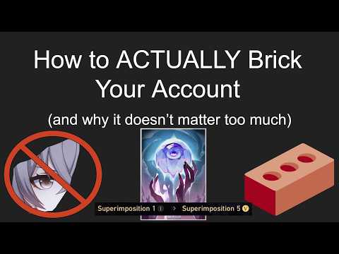 Niche But Permanent Ways To Brick Your HSR Account (3.3)