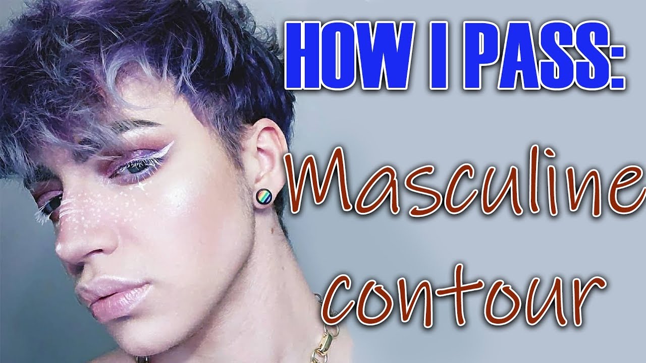 Masculinizing Contour: How I PASS AS A MAN whilst WEARING MAKEUP?!