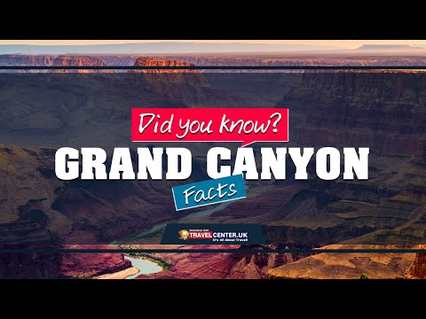 Grand Canyon Facts | Did You Know Facts About Grand Canyon
