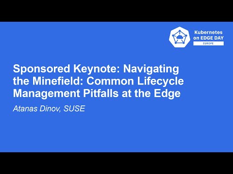 Sponsored Keynote: Navigating the Minefield: Common Lifecycle Management Pitfalls at... Atanas Dinov