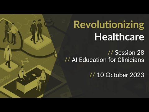 Revolutionizing Healthcare - AI Education for Clinicians: New Skills for a New Era