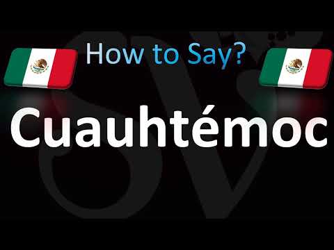 How to Pronounce ''Cuauhtémoc'' Correctly! (Aztec, Mexico, Spanish)