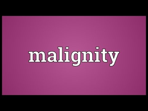 Malignity Meaning