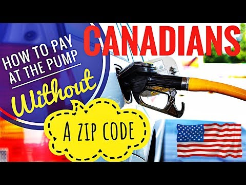 Canadian Travelers - How to Pay at the Pump without Zip Code in USA