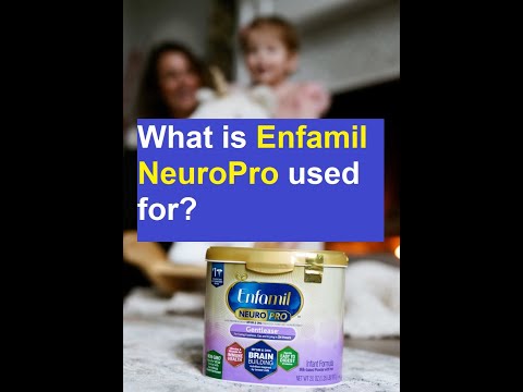 What is Enfamil NeuroPro used for