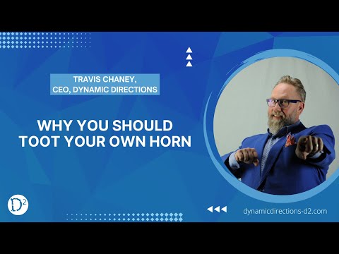 Why You Should Toot Your Own Horn