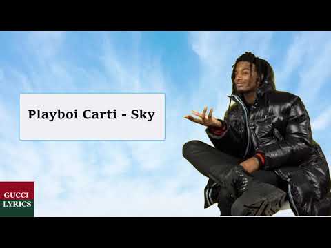 Playboi Carti - Sky (Lyrics)